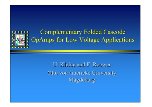 Complementary Folded Cascode OpAmps for Low Voltage ...