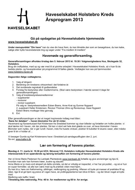 Gå på opdagelse på Haveselskabets hjemmeside Gå på opdagelse på Haveselskabets hjemmeside