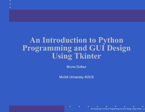 An Introduction To Python Programming And Gui Design Using Tkinter