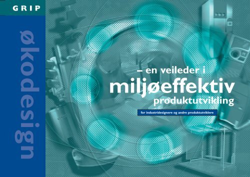 en veileder i produktutvikling - Norsk Designråd