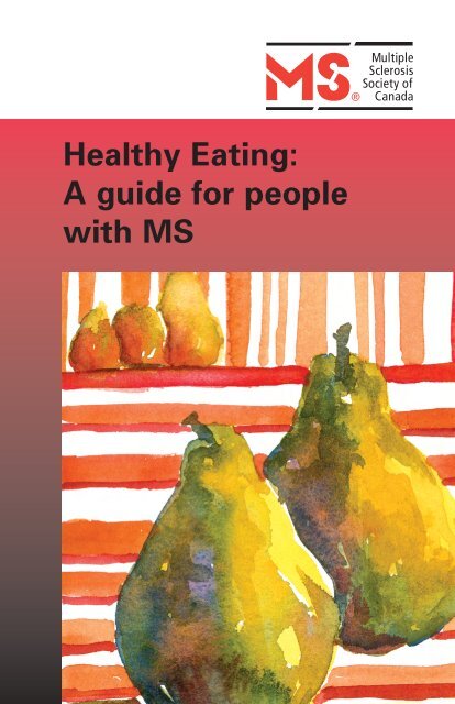 Healthy Eating: A guide for people with MS - Multiple Sclerosis ...