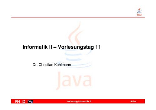 Informatik II – Vorlesungstag 11