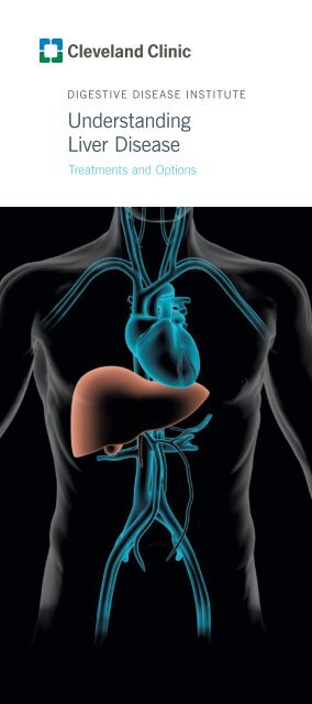 Download our Understanding Liver Disease - Cleveland Clinic