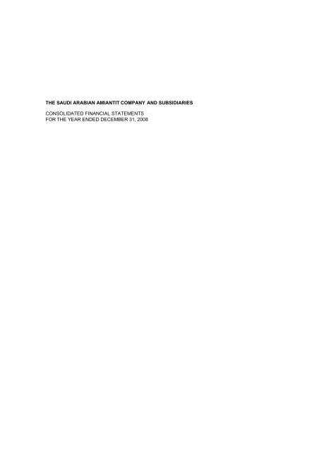 THE SAUDI ARABIAN AMIANTIT COMPANY AND SUBSIDIARIES ...