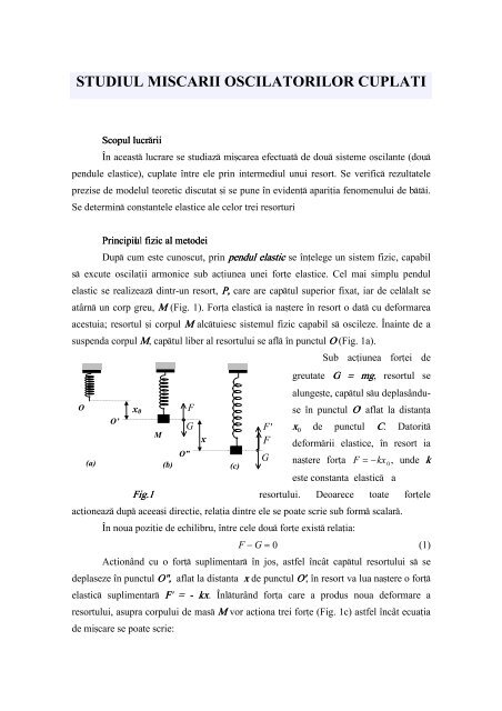 Studiul mişcării oscilatorilor cuplaţi (folosind pendule elastice)
