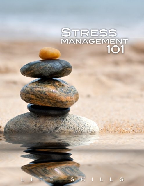 Stress Management 101 Handouts.pdf - NavyLifeSW.com