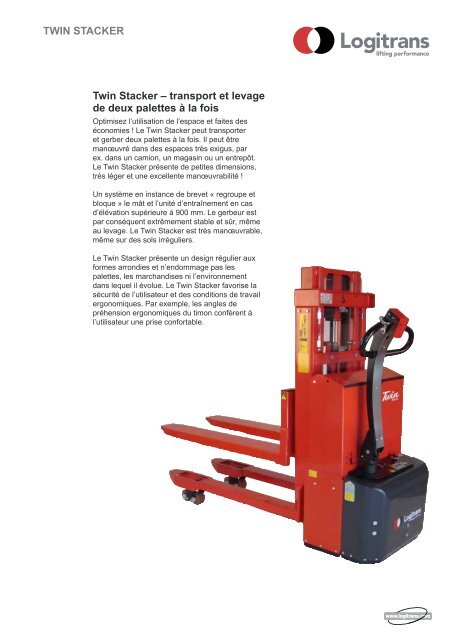 Twin Stacker – transport et levage de deux palettes à la ... - Logitrans