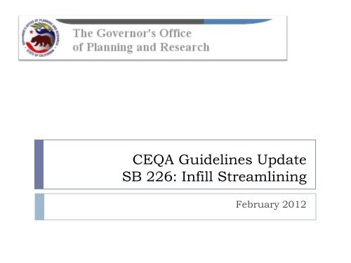 CEQA Guidelines Update SB 226 - Office of Planning and Research
