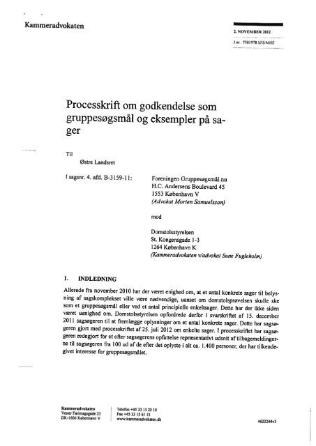 Processkrift om godkendelse som gruppesøgsmål og eksempler på ...