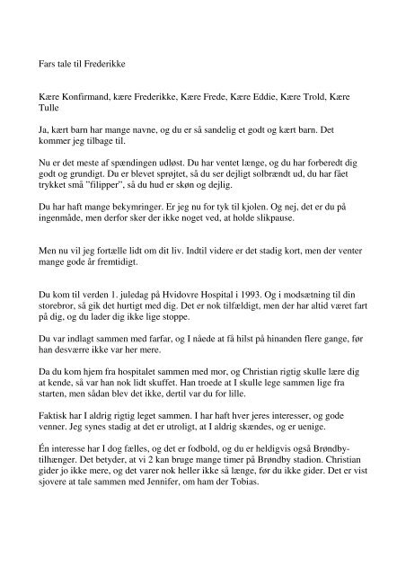 Fars tale til Frederikke Kære Konfirmand, kære Frederikke, Kære ...