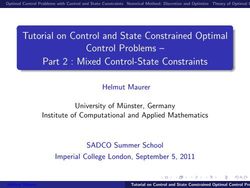 Tutorial On Control And State Constrained Optimal Control Problems