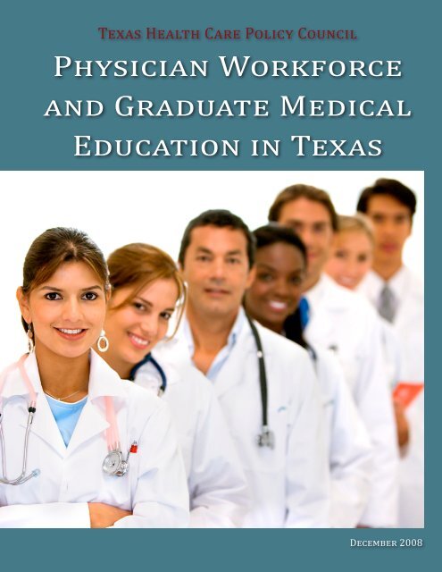 Physician Workforce and Graduate Medical Education in Texas