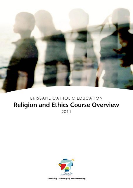 Brisbane Catholic Education Religion and Ethics Course.pdf