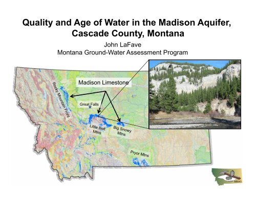 Quality and Age of Water in the Madison Aquifer, Cascade County ...
