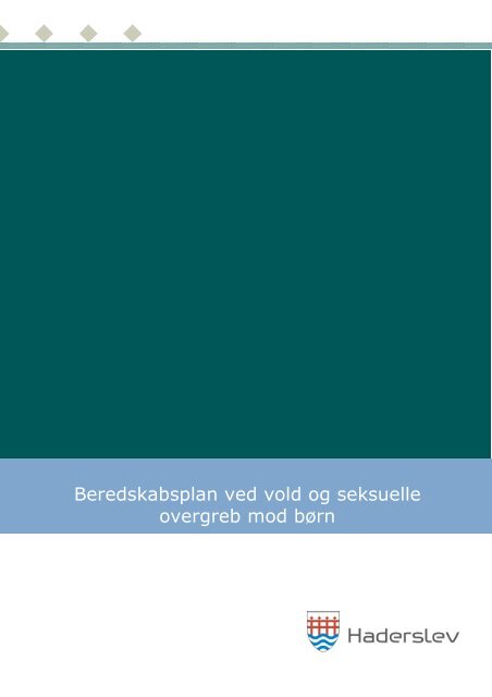 Beredskabsplan ved vold og seksuelle overgreb mod børn