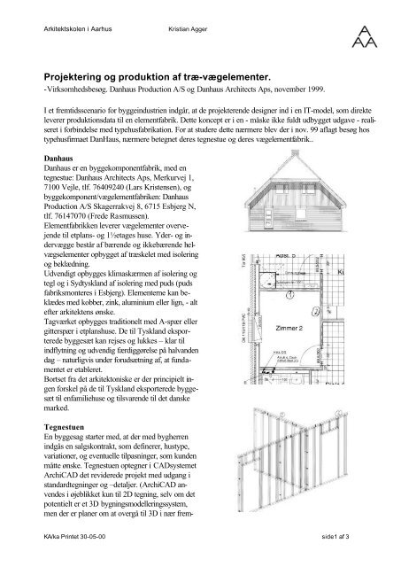 Komponent projektering og produktion, Danhaus