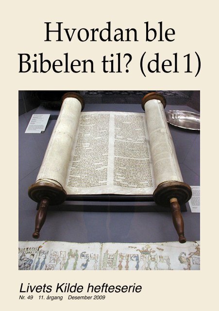 Hvordan ble Bibelen til? (del 1) - Guds Verdensvide Kirke