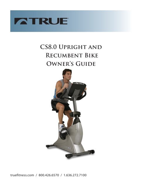 CS8.0 Upright and Recumbent Bike Owner's Guide - GymStore.com