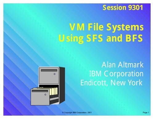 VM File Systems - Using SFS and BFS - z/VM - IBM