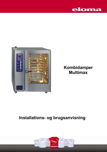 Installations- og brugsanvisning Kombidamper Multimax - Eloma