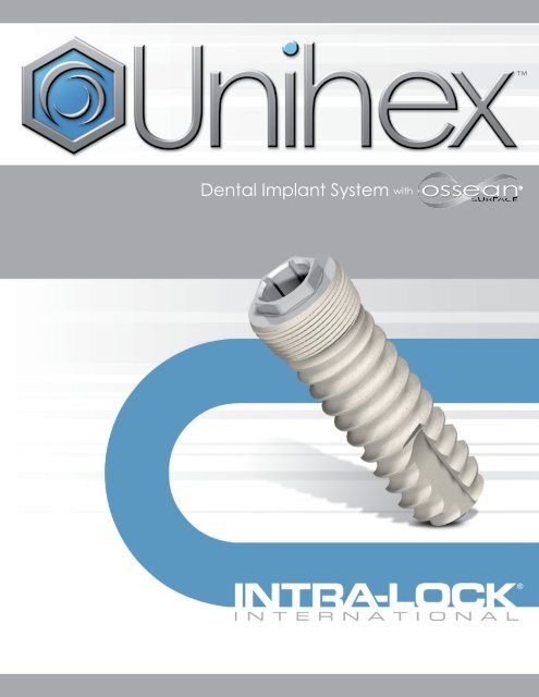 Intra-Lock Uni-Hex Dental Implant System Brochure