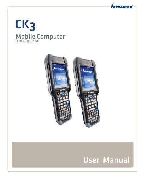 CK3R and CK3X Mobile Computer User Manual - Intermec