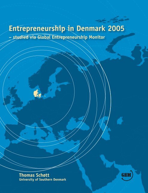 Entrepreneurship in Denmark 2005 - Erhvervsstyrelsen