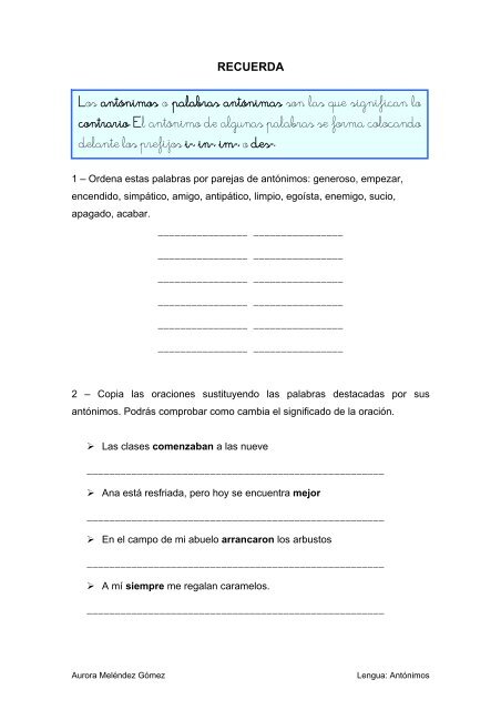 Los antónimos o palabras antónimas son las que significan lo ... Los antónimos o palabras antónimas son las que significan lo ...