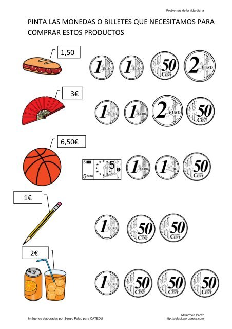 pinta las monedas o billetes que necesitamos para comprar estos