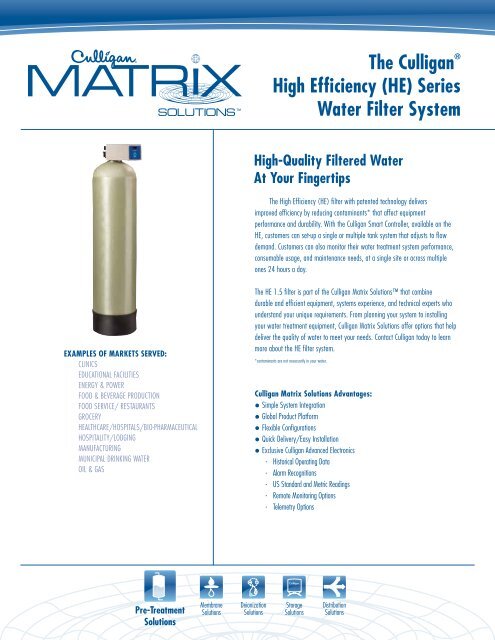 The Culligan® High Efficiency (HE) Series Water Filter System