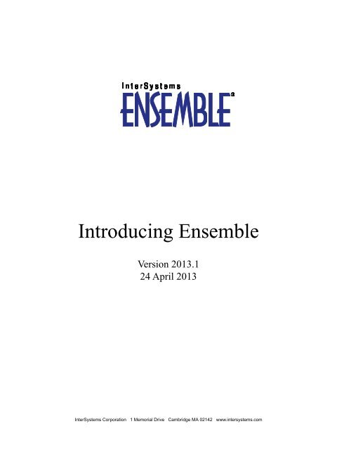 Introducing Ensemble - InterSystems Documentation