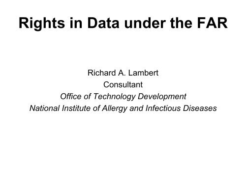 Rights in Data under the FAR - Richard Lambert