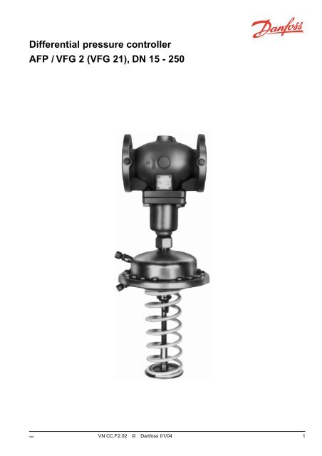 Differential pressure controller AFP / VFG 2 (VFG 21 ... - Danfoss.com