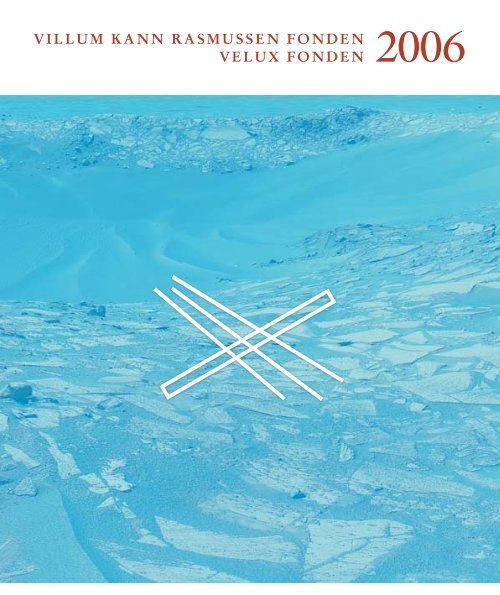 VILLUM KANN RASMUSSEN FONDEN VELUX FONDEN