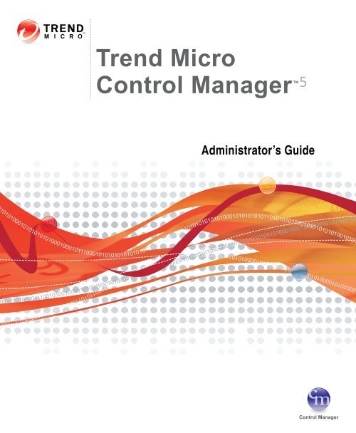 Trend Micro Control Manager 5.0 Administrator's Guide