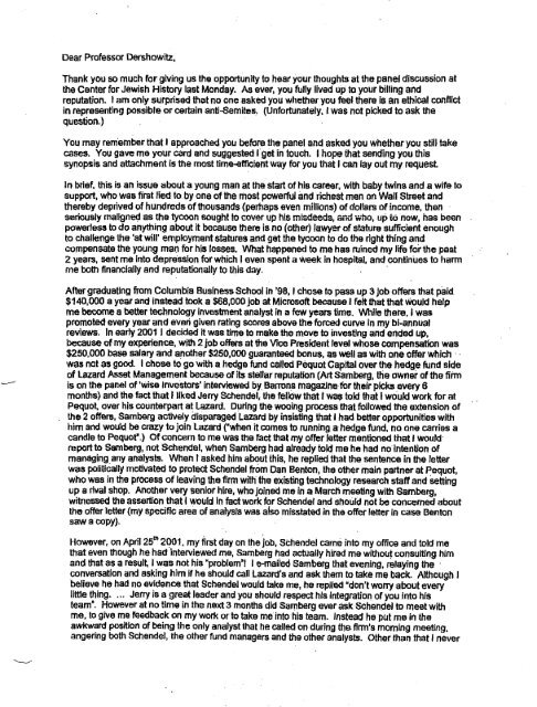 Dear Professor Dershowitz, Thank you so much for giving us the ...