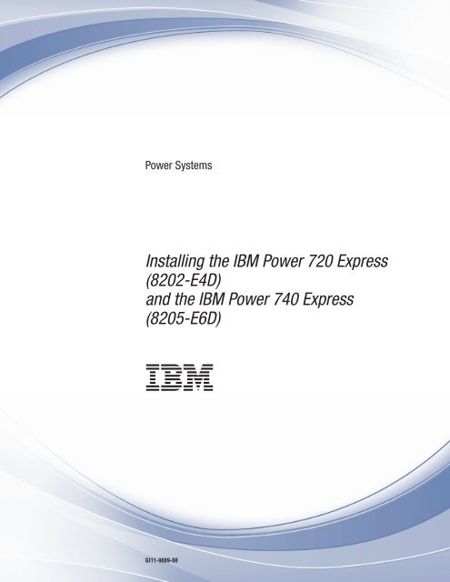 Power Systems: Installing the IBM Power 720 Express (8202-E4D ...