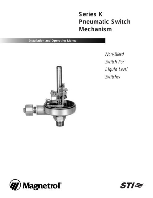 Series K Pneumatic Switch Mechanism - Magnetrol International