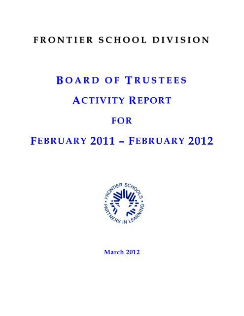ActivityReportFeb2011_Feb2012Approved - Frontier School Division