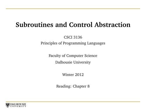 Subroutines And Control Abstraction Faculty Of Computer Science