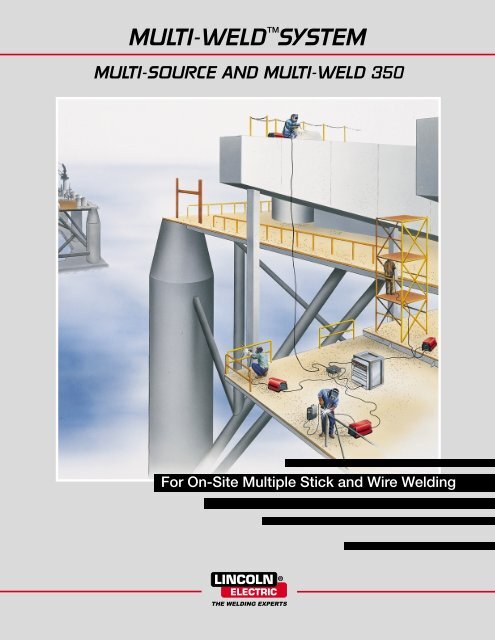 MULTI-WELD SYSTEM - Lincoln Electric