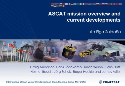 ASCAT mission overview and current developments