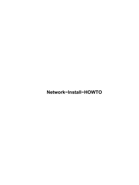 Network-Install-HOWTO - The Linux Documentation Project