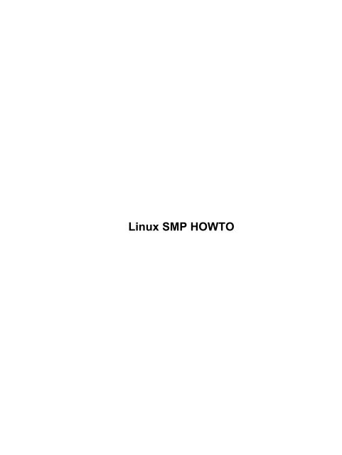 Linux SMP HOWTO - The Linux Documentation Project
