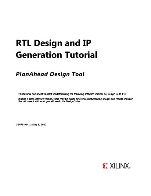 Xilinx RTL Design and IP Generation Tutorial: PlanAhead Design ...