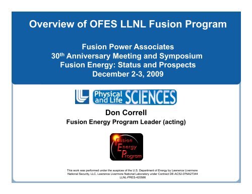 Overview of Fusion Energy Program at LLNL