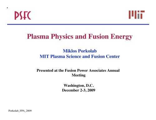 Plasma Physics and Fusion Energy