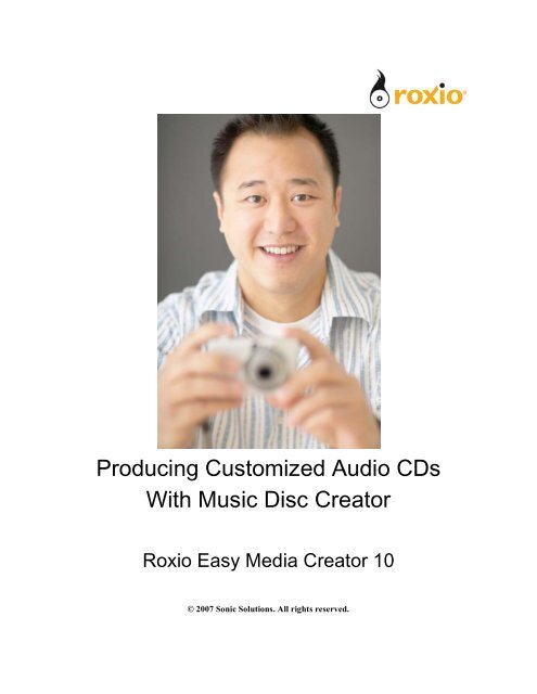 Producing Customized Audio CDs With Music Disc Creator - Roxio