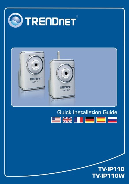 TV-IP110 TV-IP110W Quick Installation Guide - TRENDnet