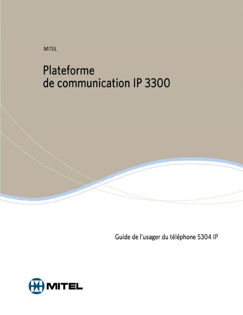 5304 IP Phone Guide de l'usager - Mitel Edocs
